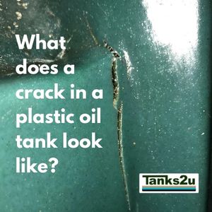 Identifying Cracks In Plastic Oil Tanks | Slimline Bunded Oil Tank